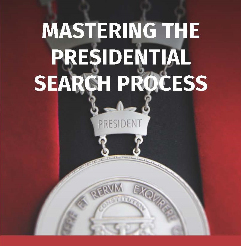 Mastering the Presidential Search Process – American Academic ...